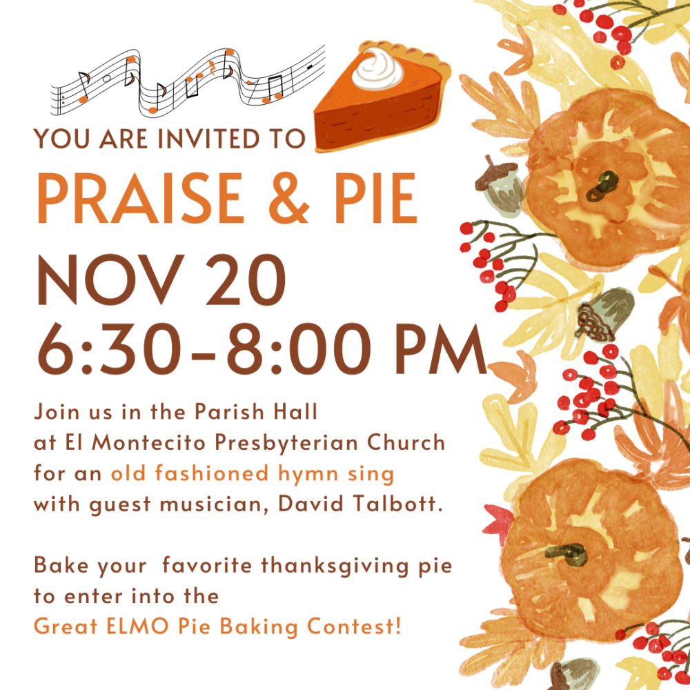 El Montecito Presbyterian Church – Following Jesus – we love, connect ...